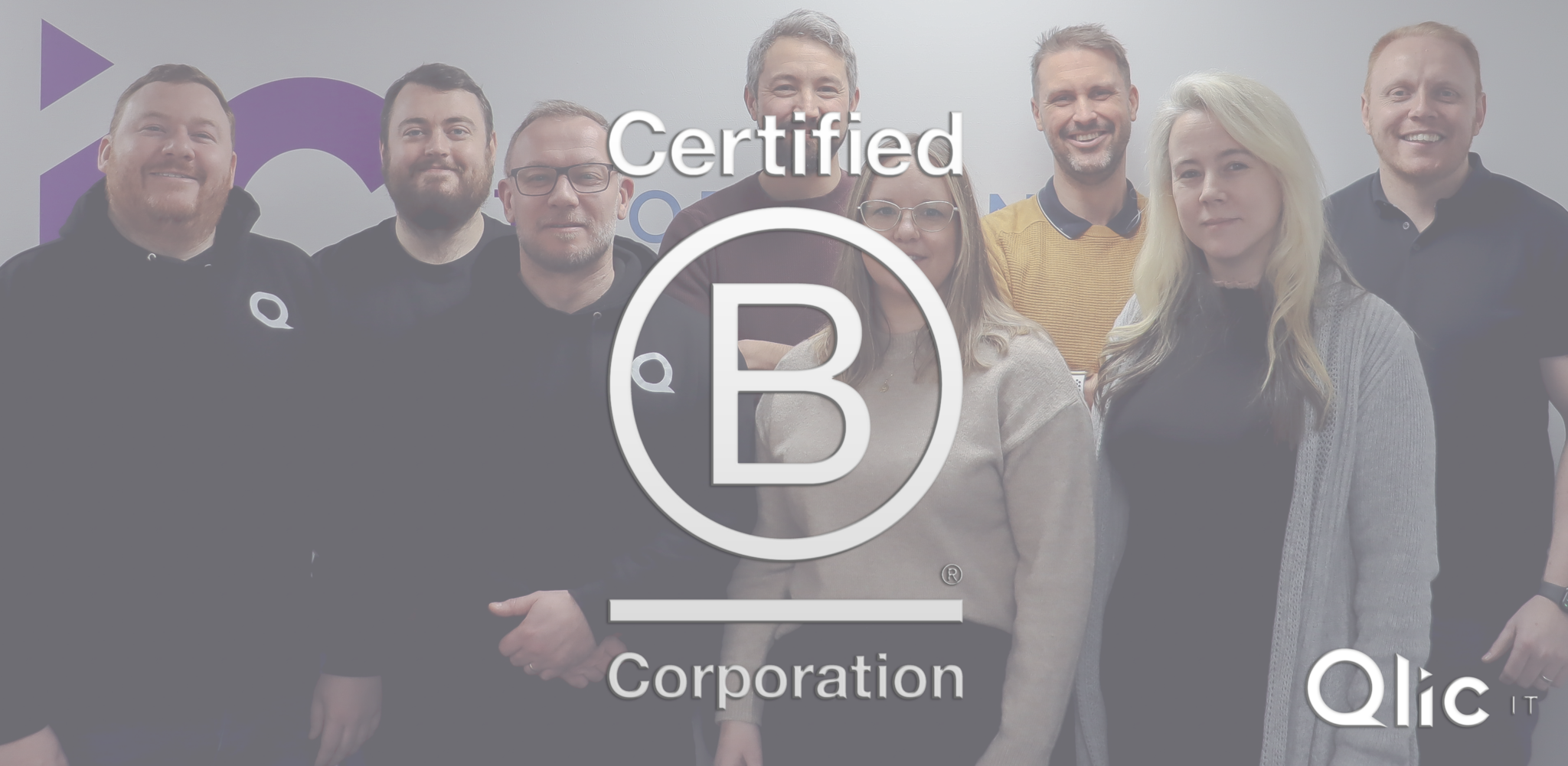 Qlic IT is B Corp Certified! What That Means for Your Business - Qlic IT